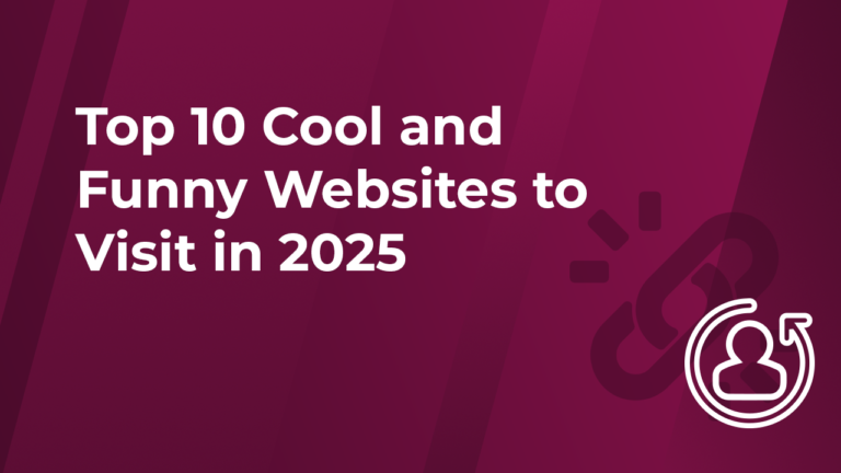 Top 10 Cool Websites to Visit in 2025